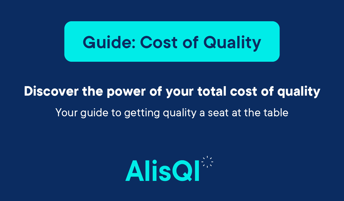 Cost of Quality in Manufacturing | AlisQI